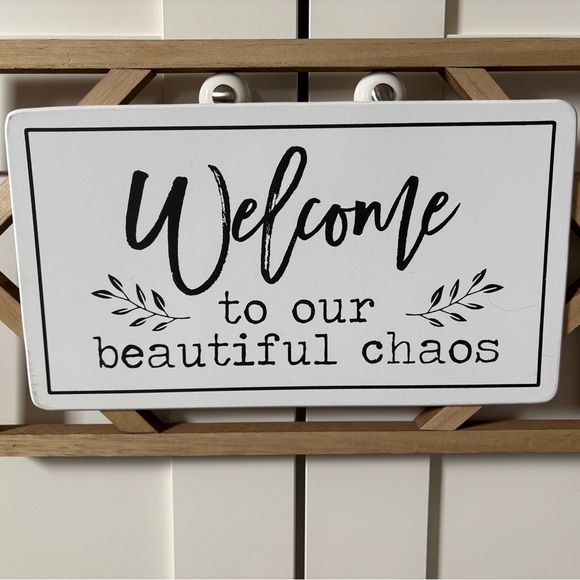 Accents | Neutral Welcome To Our Beautiful Chaos Wall Sign White And ...